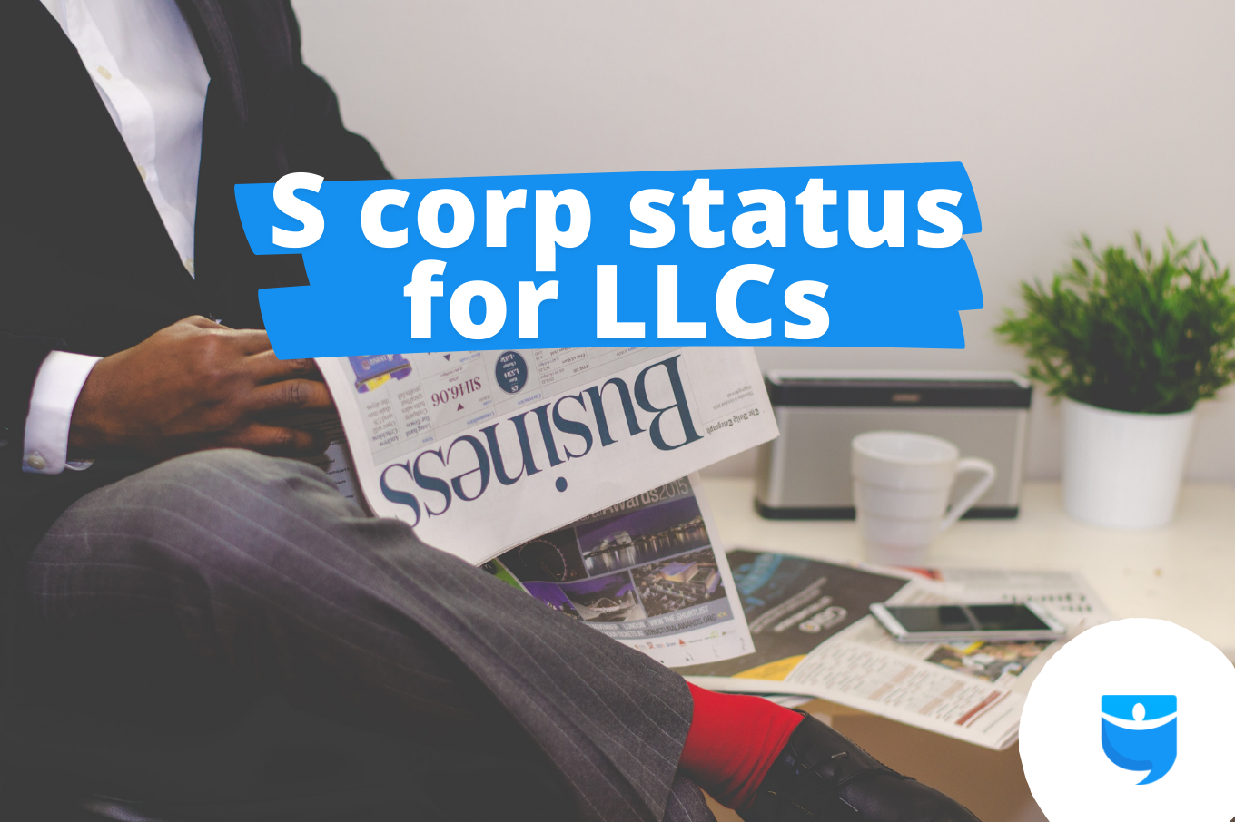 How To Structure An LLC With S Corps Election LaptrinhX News