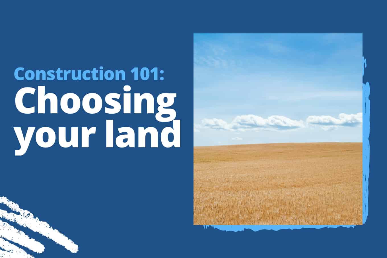 Choosing Land for Development: 4 Key Factors for Investors