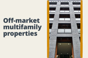 How to Find Off Market Multifamily Properties